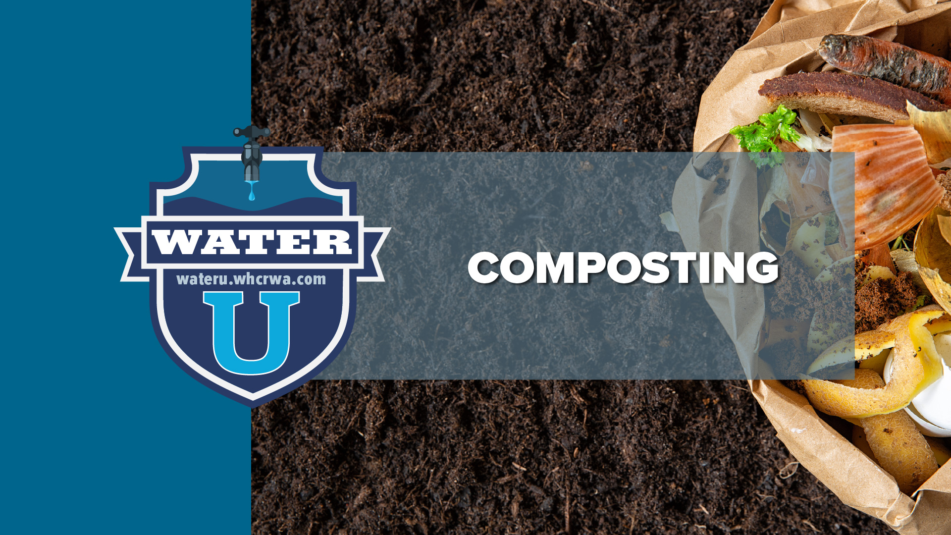 Composting - WHCRWA WATER U
